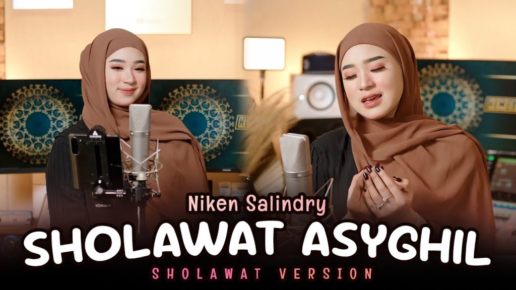 Lirik Lagu Sholawat Asyghil – Niken Salindry